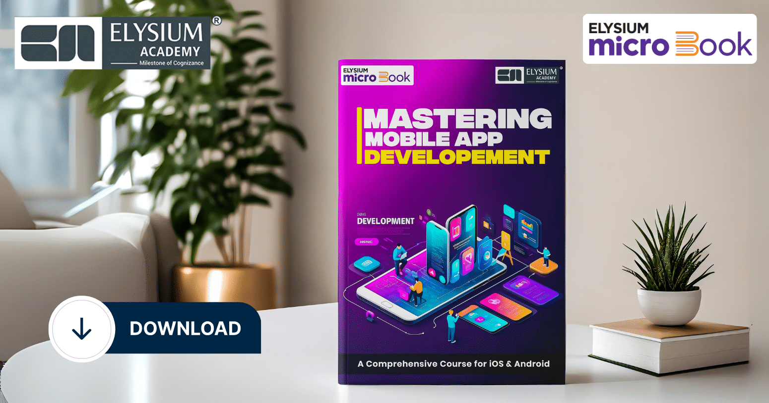 Mastering Mobile App Development | Comprehensive Course